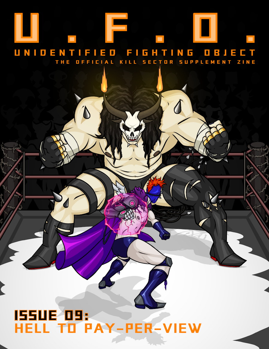 UFO Issue 09 - Hell To Pay-Per-View - Kill Sector Quarterly Zine - Bahunga Worldwide | DriveThruRPG