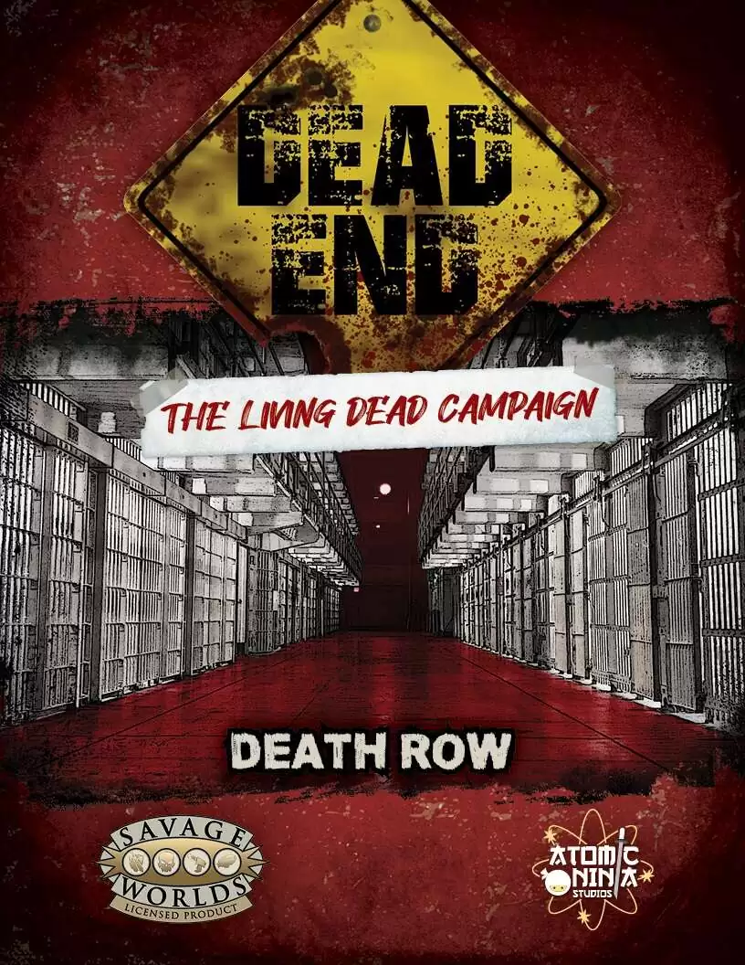 Dead End (TLDC): 2x11 - Death Row - Atomic Ninja Studios | DriveThruRPG