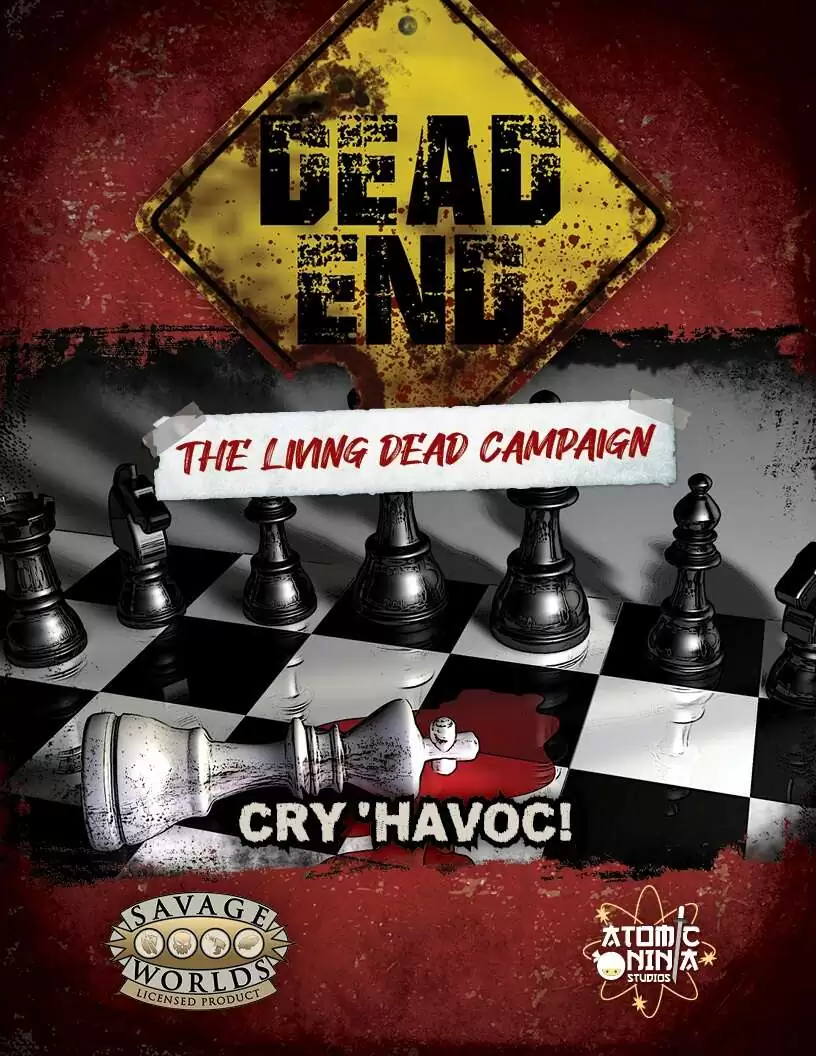 Dead End (TLDC): 2x12 - Cry'Havoc! - Atomic Ninja Studios | DriveThruRPG