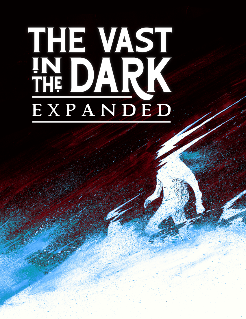 The Vast in the Dark - Expanded - Charles Ferguson-Avery | DriveThruRPG