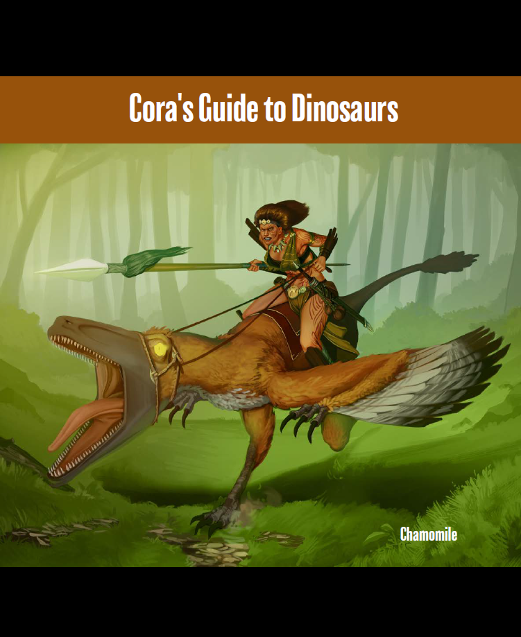 Cora's Guide to Dinosaurs - ChamomileHasAdventures | Chamomile's Guide ...