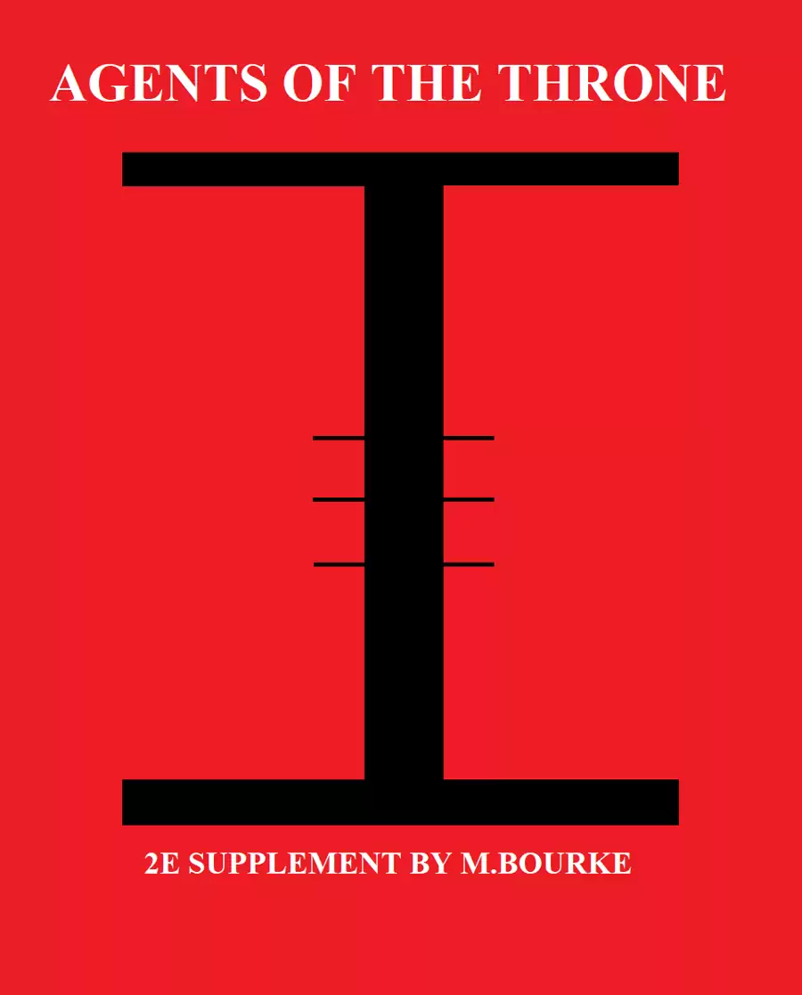 Agents of the Throne - 2E - M.Bourke | DriveThruRPG