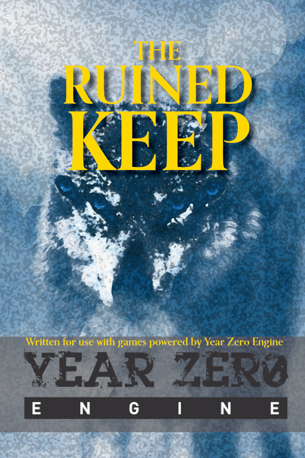 The Ruined Keep - A Year Zero Engine Compatible Adventure - Sad Fishe ...
