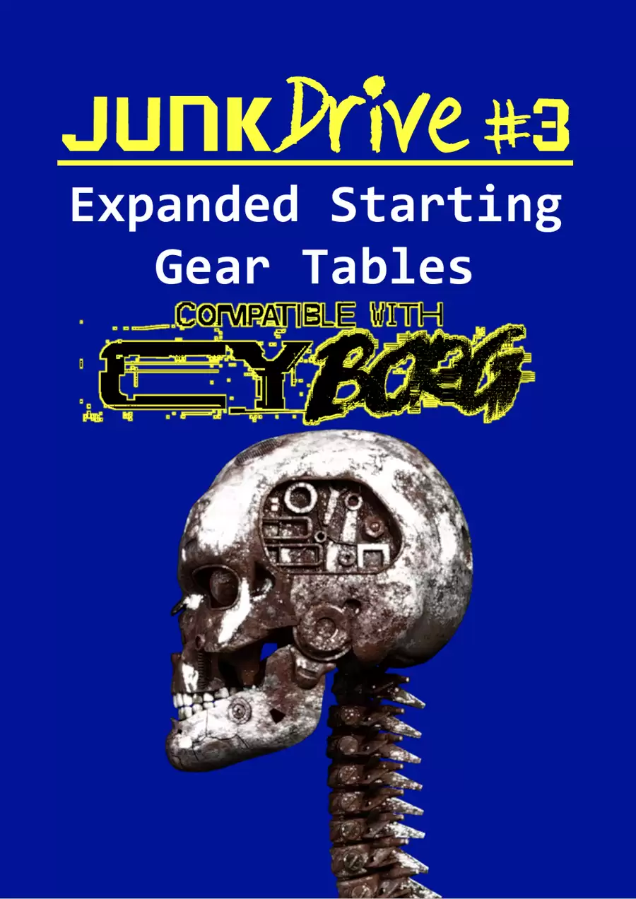 JunkDrive #3: Expanded Starting Equipment Tables for CY_BORG - Sad ...