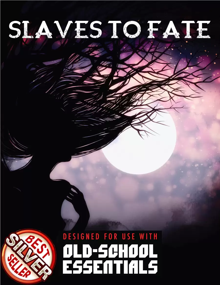 Slaves to Fate - Adventure for Old-School Essentials - Earl of Fife ...