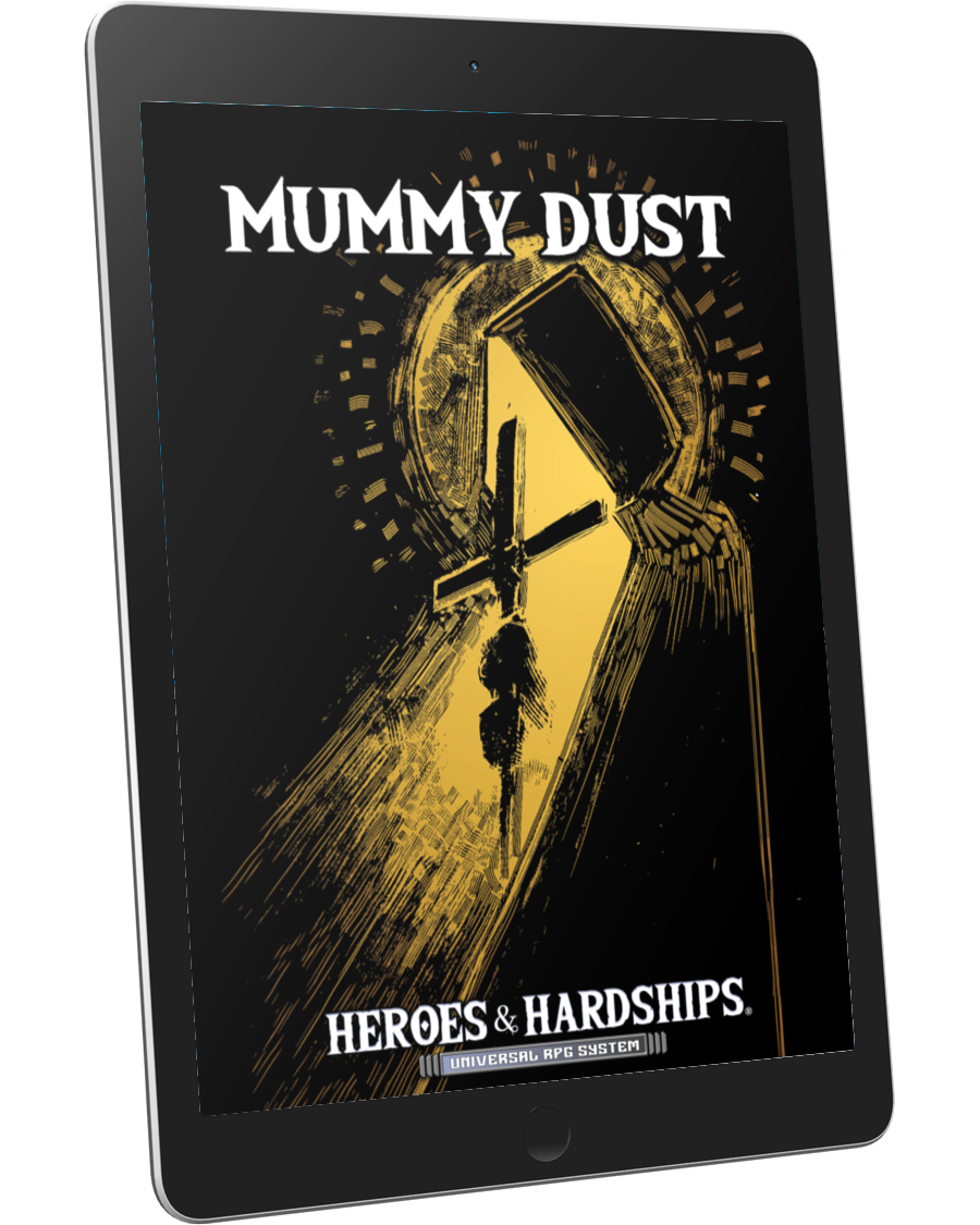 Heroes & Hardships: Mummy Dust - Earl of Fife Games | Heroes ...