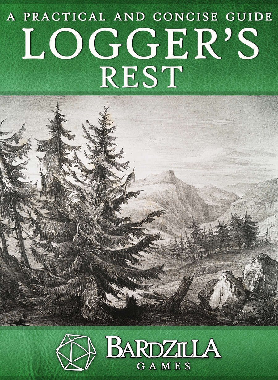 Logger's Rest: A Practical & Concise Guide - Bardzilla Games ...