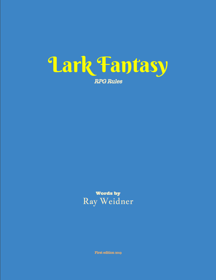 Lark Fantasy RPG rules - Ray Weidner | DriveThruRPG