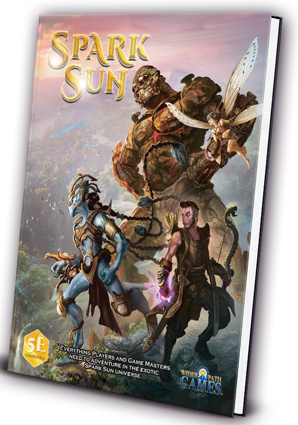 Spark Sun, A DND 5E Setting And Supplement - Wider Path Games ...