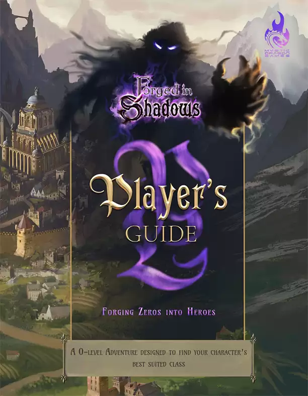 FORGED IN SHADOWS: PLAYER’S GUIDE - Mystic Dragon Games | DriveThruRPG