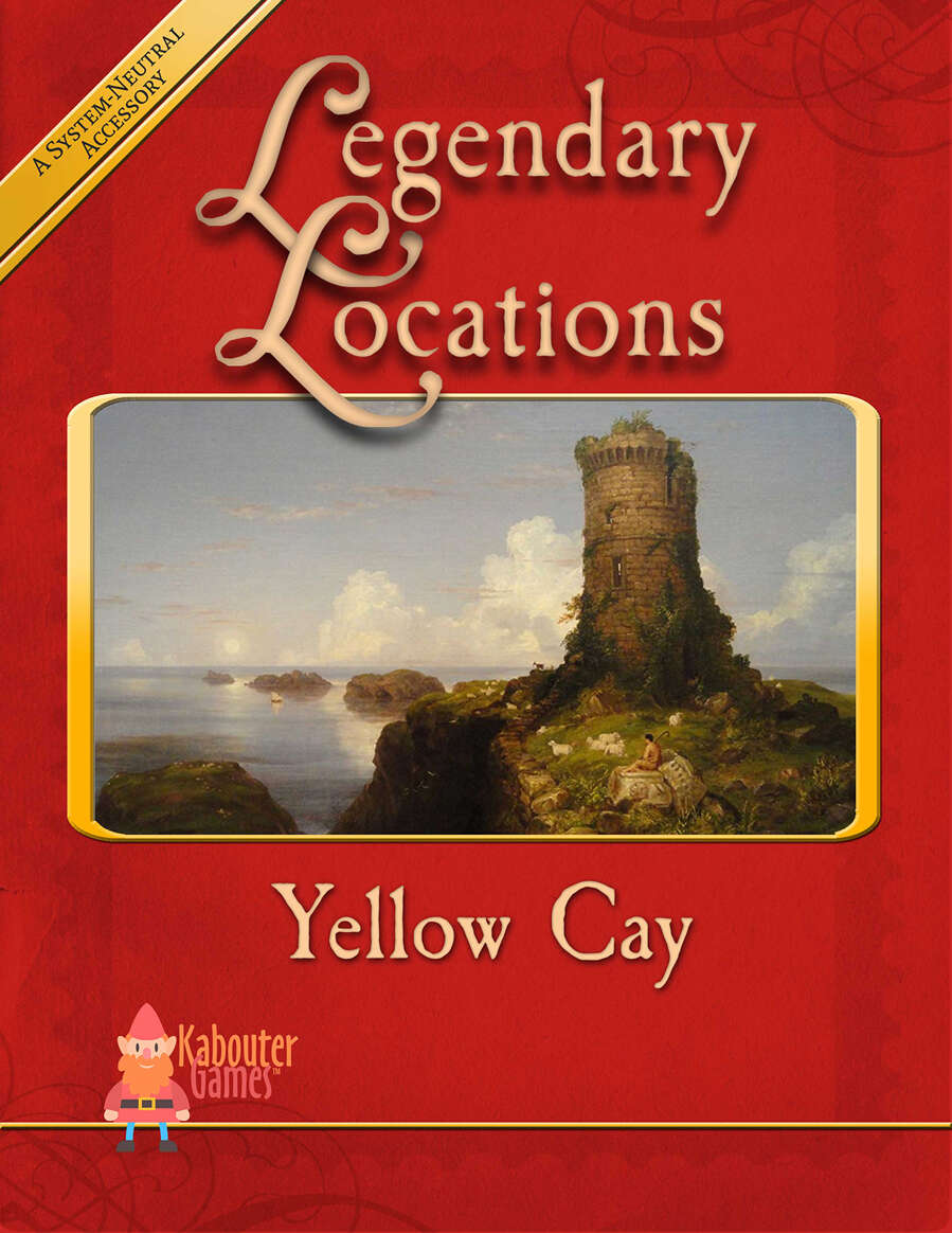 Legendary Locations - Yellow Cay - Kabouter Games | Legendary Locations ...