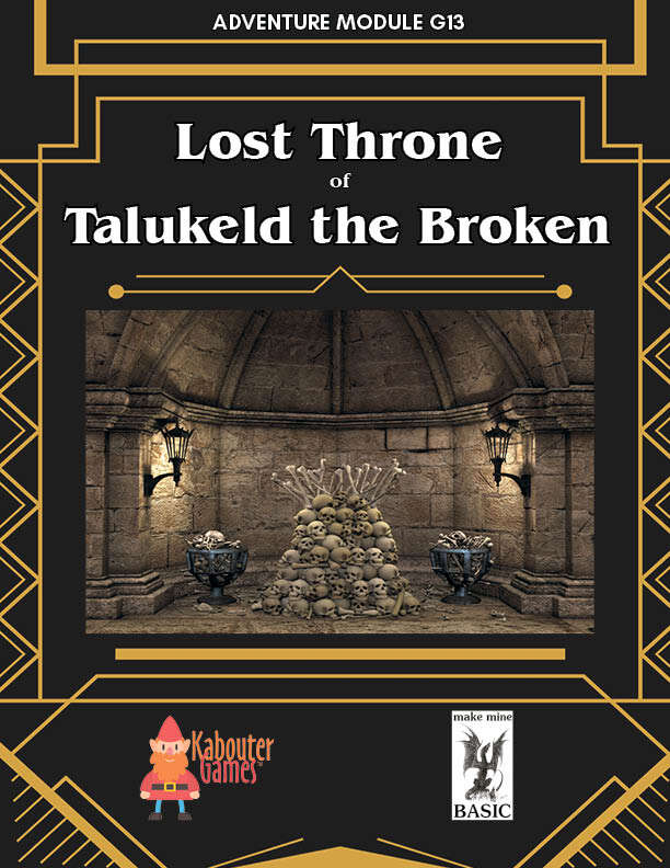 Lost Throne of Talukeld the Broken - OSR - Kabouter Games | Spears & Spells | DriveThruRPG