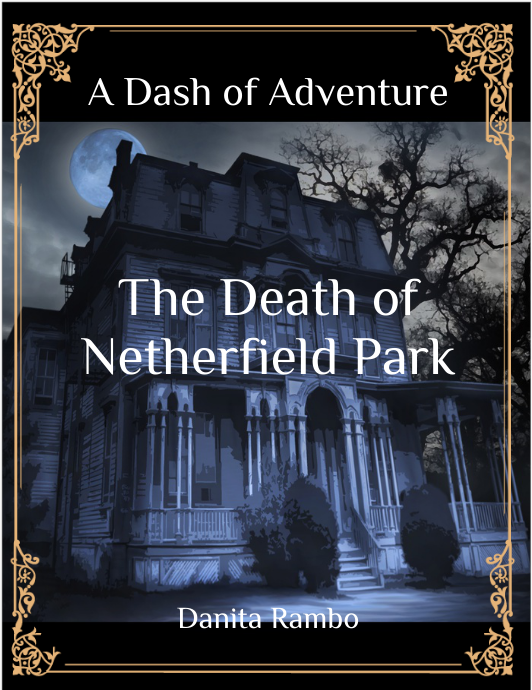 The Death of Netherfield Park - A Dash of Adventure | DriveThruRPG