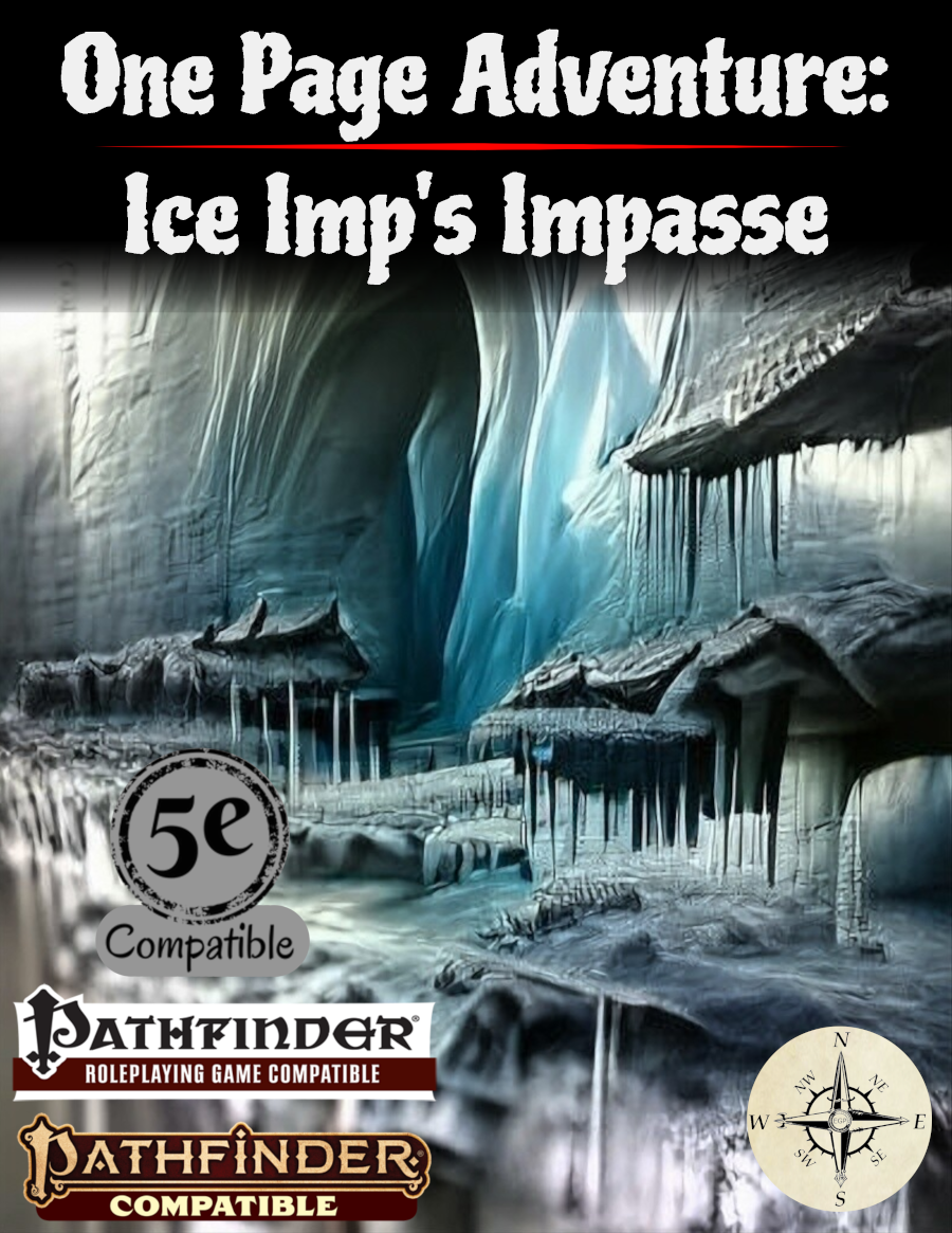 One Page Adventure (3): Ice Imp's Impasse - Explorer's Guild Publishing ...