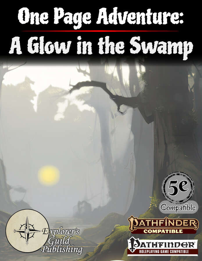 One Page Adventure (9): A Glow in the Swamp - Explorer's Guild ...