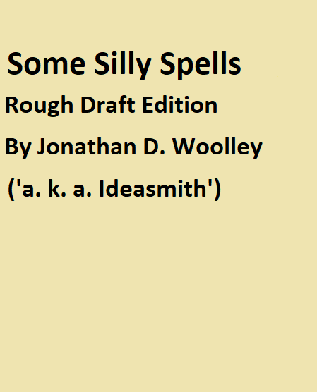 Some Silly Spells - Ideasmith's Anvil | Ideasmith's Anvil | DriveThruRPG