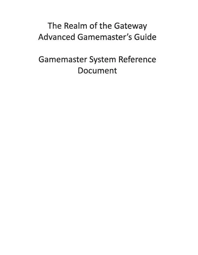 The Realm of the Gateway Advanced Gamemaster's Guide System Reference ...