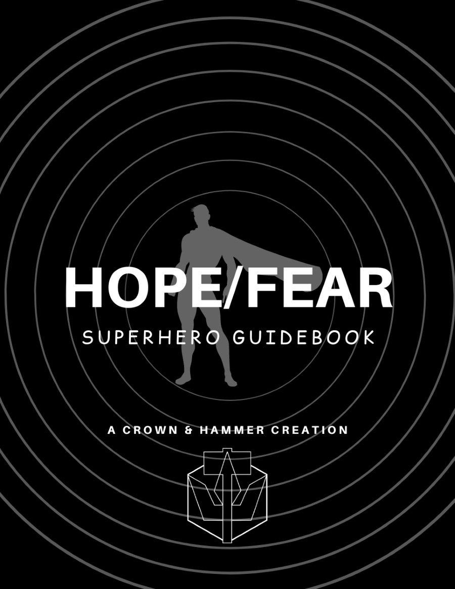 Hope/Fear Superhero Guidebook - Crown & Hammer Creations | DriveThruRPG