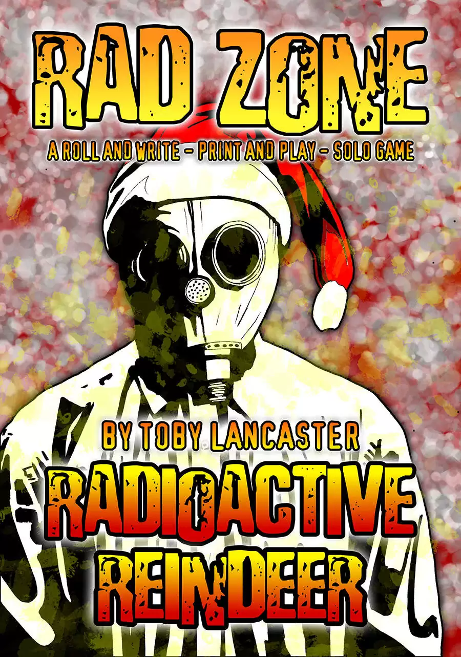 Rad Zone Christmas Expansion - Radioactive Reindeer - DR Games | DriveThruRPG