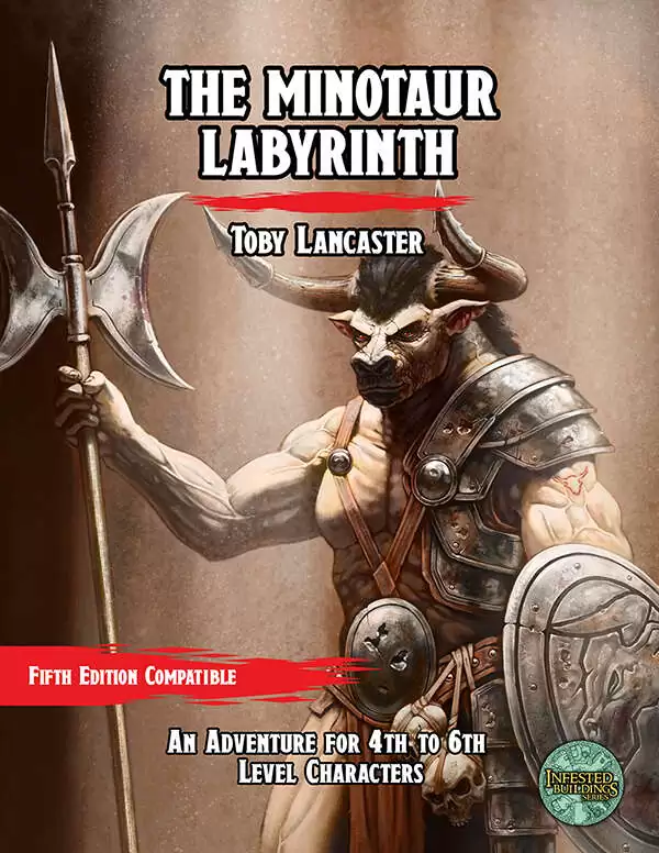 The Minotaur Labyrinth - A 5e Adventure - Book 4 of the Infested ...