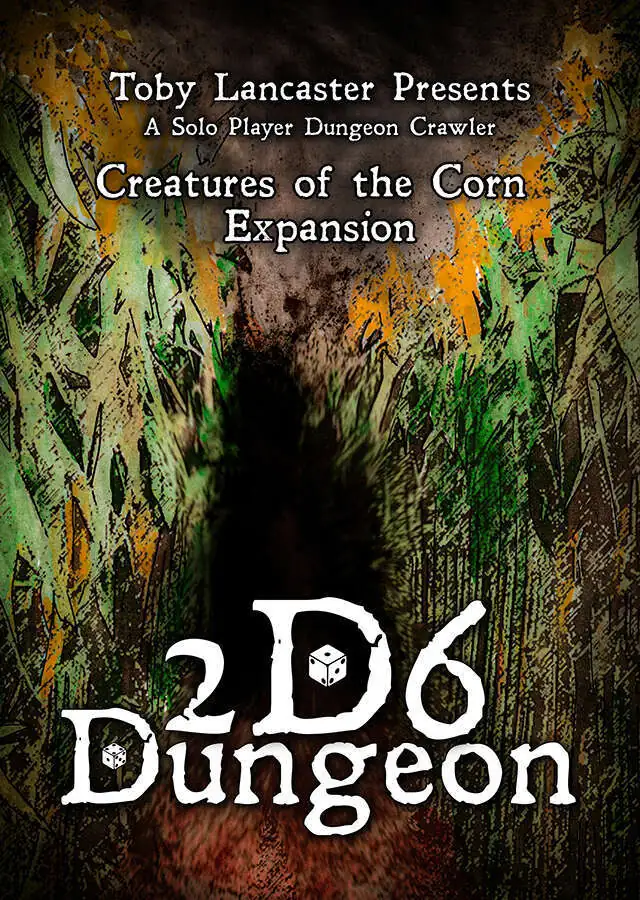 2D6 Dungeon - Creatures of the Corn Expansion - DR Games | DriveThruRPG