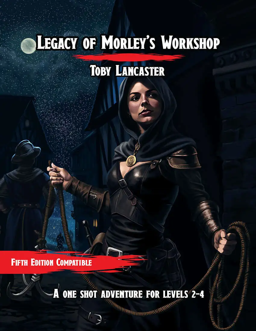 Legacy of Morley's Workshop - A 5e One Shot - DR Games | DriveThruRPG