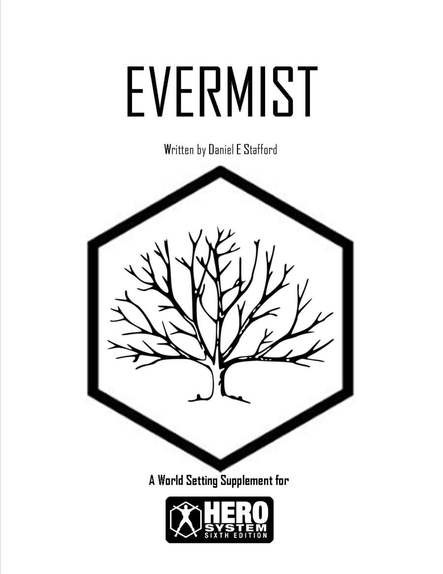 Evermist (for Fantasy Hero) - Daniel E Stafford | DriveThruRPG