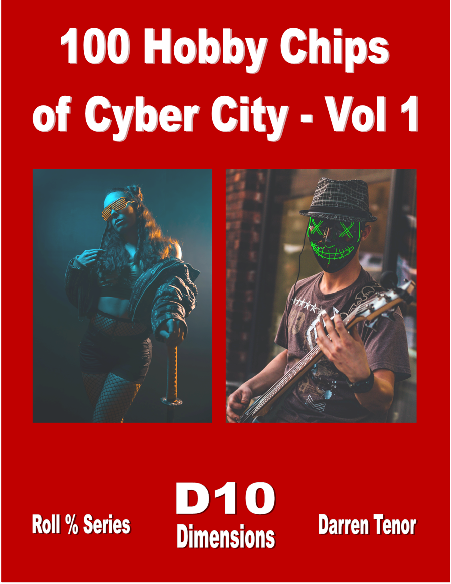 100 Hobby Chips of Cyber City - Vol 1 - D10 Dimensions | DriveThruRPG