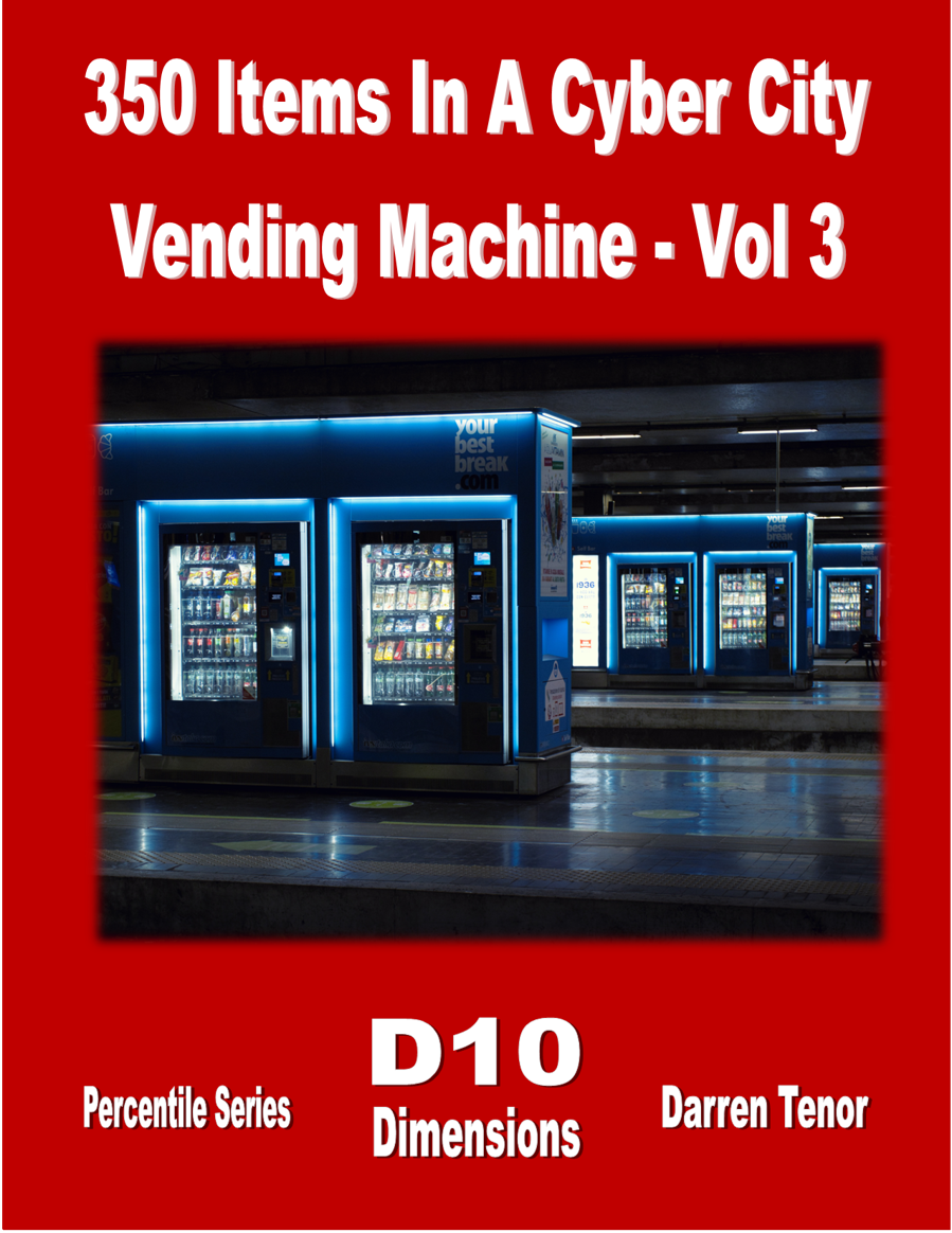 350 Items in a Cyber City Vending Machine - Vol 3 - D10 Dimensions ...