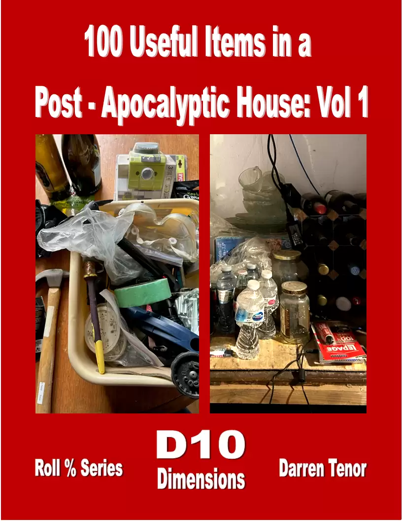 100 Items in a Post Apocalyptic House - Vol 1 - D10 Dimensions ...