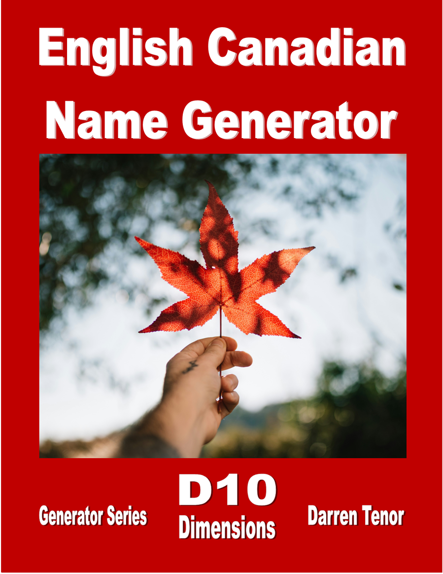 English Canadian Name Generator (30,000+ Names) - D10 Dimensions | DriveThruRPG