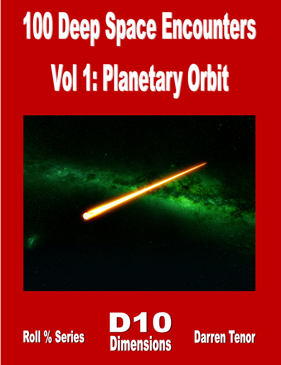 100 Deep Space Encounters - Vol 1: Planetary Orbit - D10 Dimensions ...