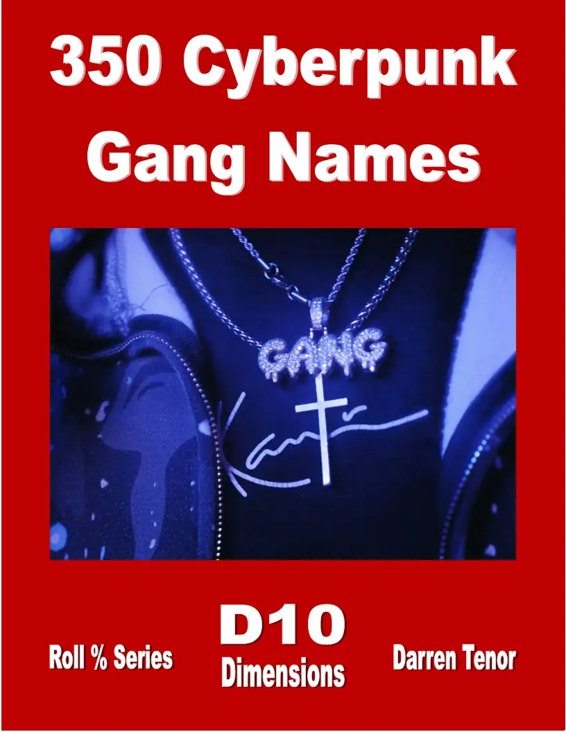 350 Cyberpunk Gang Names - D10 Dimensions | DriveThruRPG