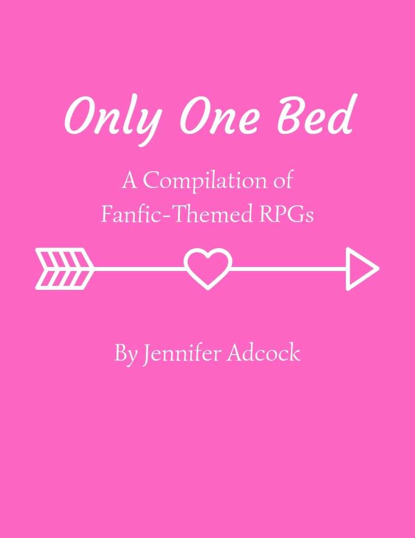 Only One Bed: A Compilation of Fanfic-Themed RPGs - Owl Knight Games ...