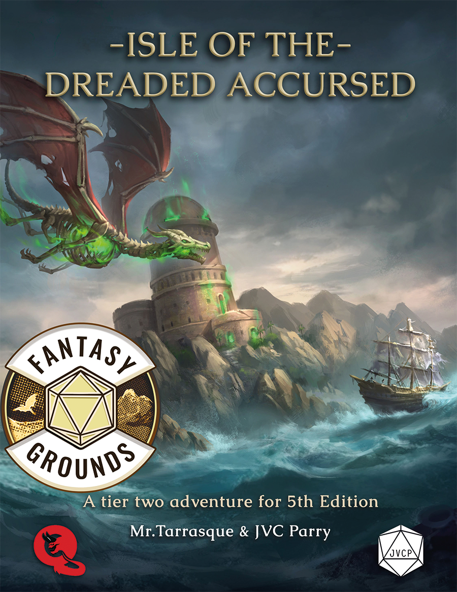 Isle of the Dreaded Accursed (Fantasy Grounds) - JVC Parry | DriveThruRPG