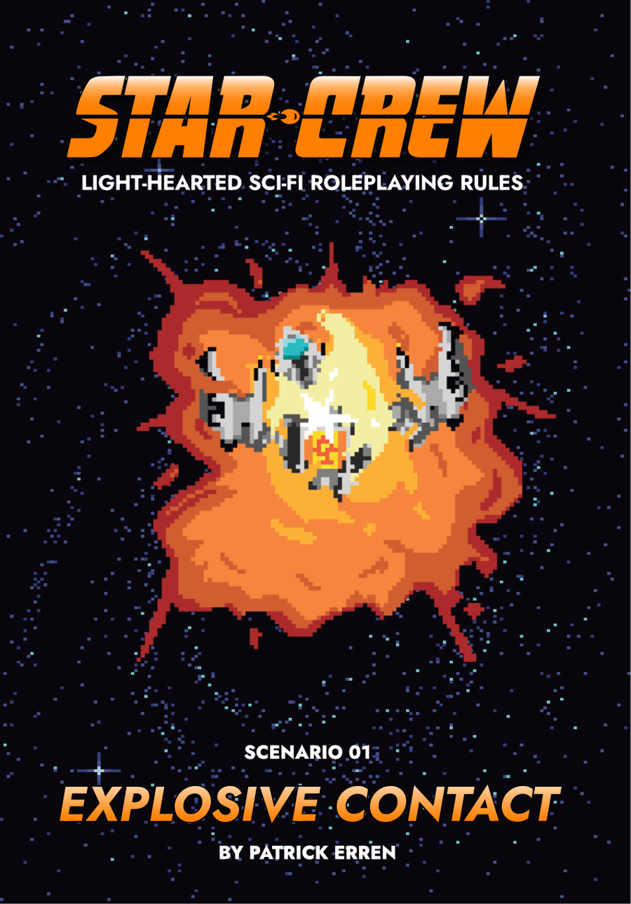 Explosive Contact - Dice Doctor Games | StarCrew | DriveThruRPG