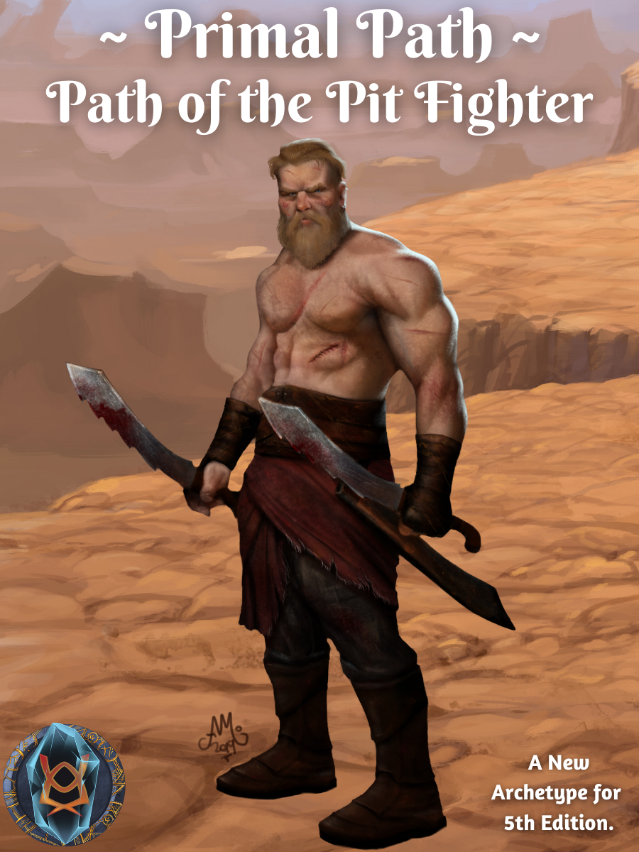 Primal Path: Path of the Pit Fighter - Underground Oracle Publishing ...