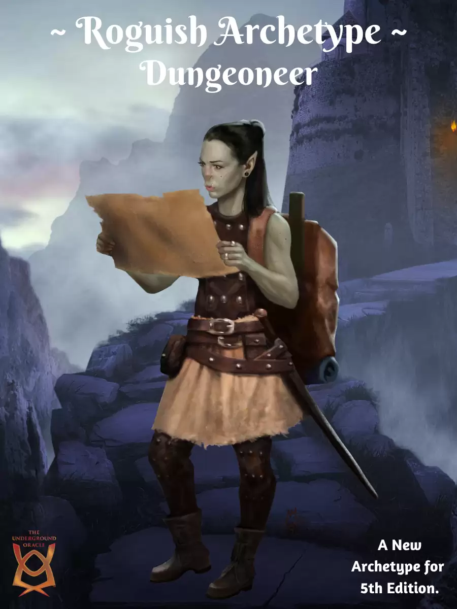 Roguish Archetype: Dungeoneer - Underground Oracle Publishing | 5e ...