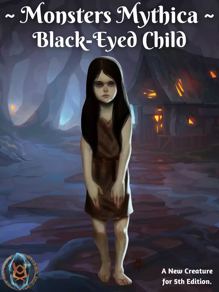 Monsters Mythica: Black-Eyed Child - Underground Oracle Publishing | 5e ...