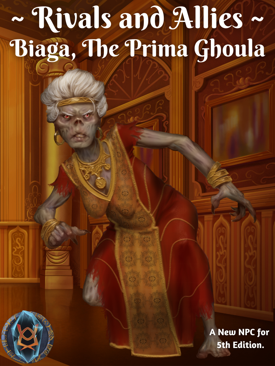 Rivals and Allies: Biaga, The Prima Ghoula - Underground Oracle ...