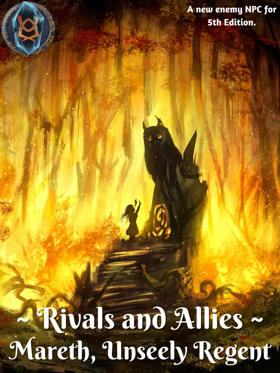 Rivals and Allies: Mareth, Unseely Regent - Underground Oracle ...