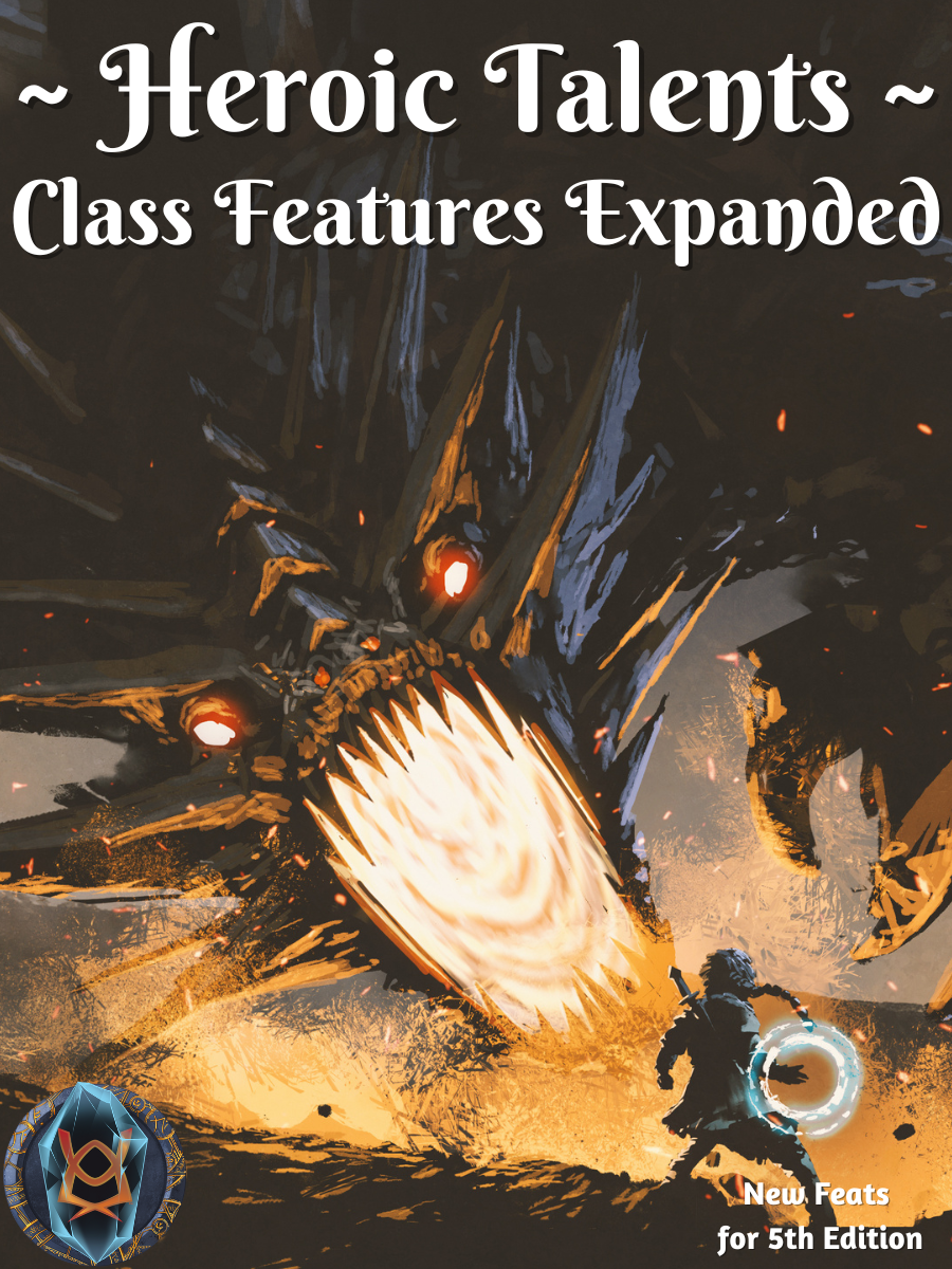 Heroic Talents: Class Features Expanded - Underground Oracle Publishing ...