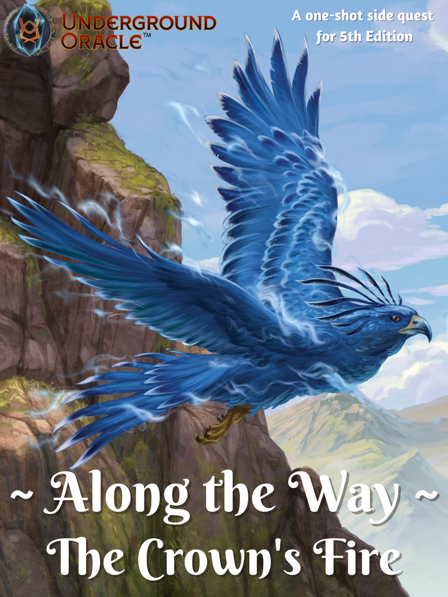 Along the Way: The Crown's Fire - Underground Oracle Publishing | 5e ...
