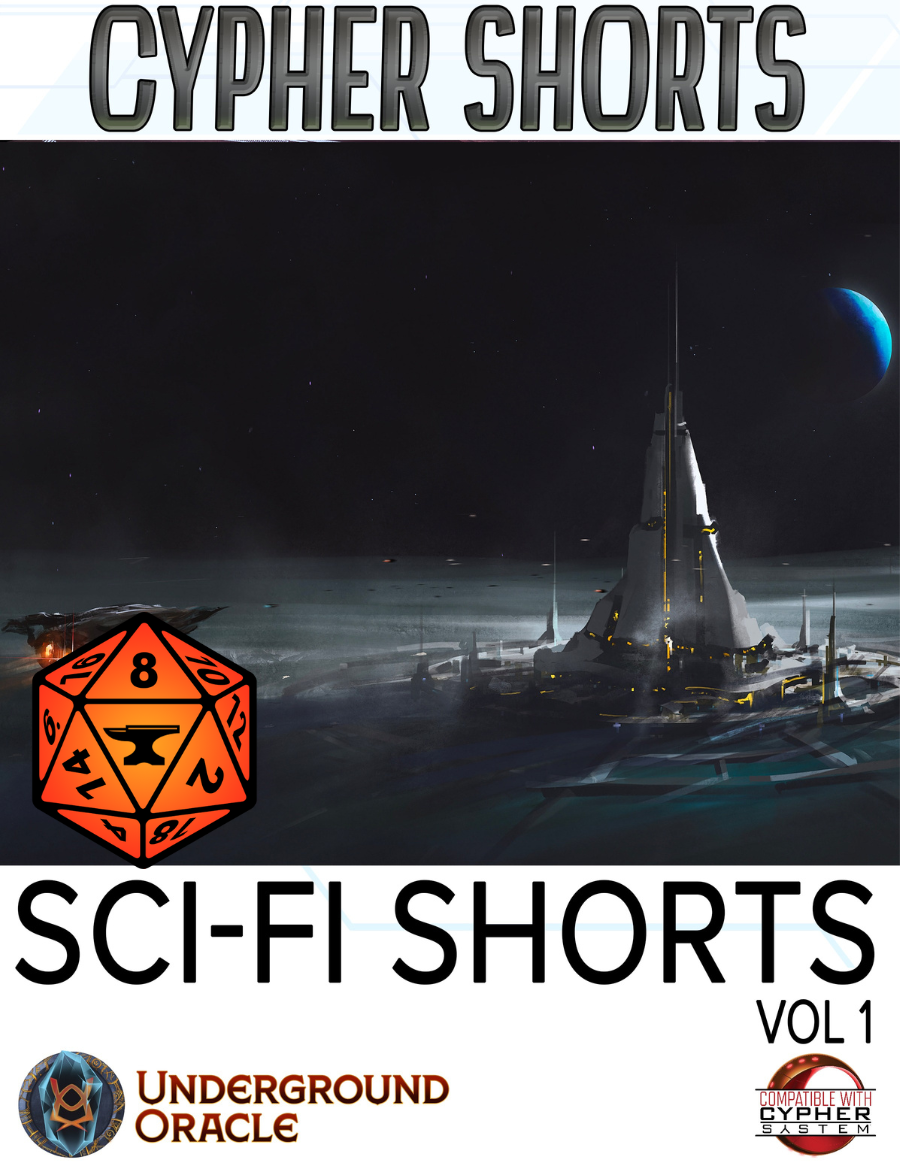 Cypher Shorts: Sci-fi Shorts Vol. 1 (Foundry VTT) - Underground Oracle Publishing | Cypher ...