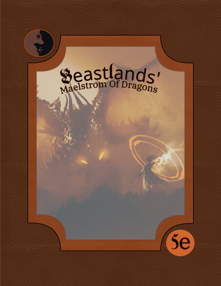 Beastlands` Maelstrom Of Dragons - Beastlands | Maelstrom Of Monsters ...