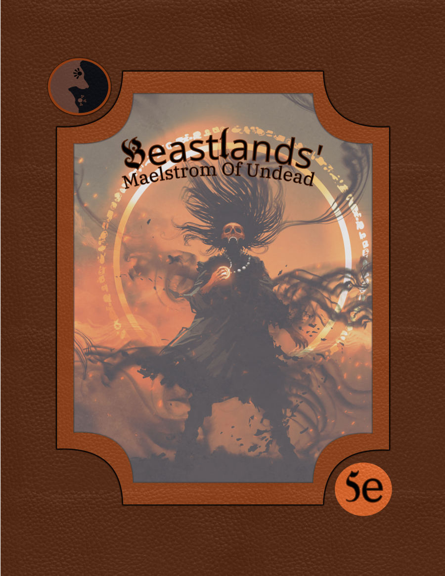 Beastlands` Maelstrom Of Undead - Beastlands | Maelstrom Of Monsters ...