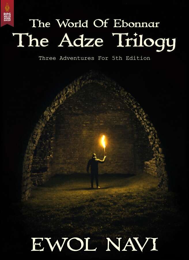 The Adze Trilogy: The World of Ebonnar - Ewol Navi | DriveThruRPG