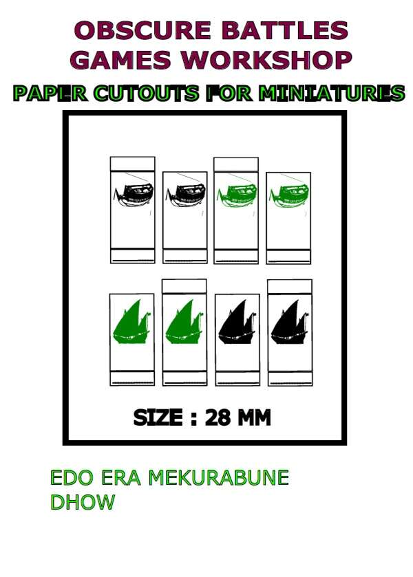 28MM MINIATURES NAVAL UNIT COUNTERS -MEKABURANE & DHOW- REPLACE OR ...