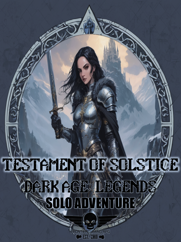 Dark Age: Legends - Solo Adventure - Testament Of Solstice - Frontier ...