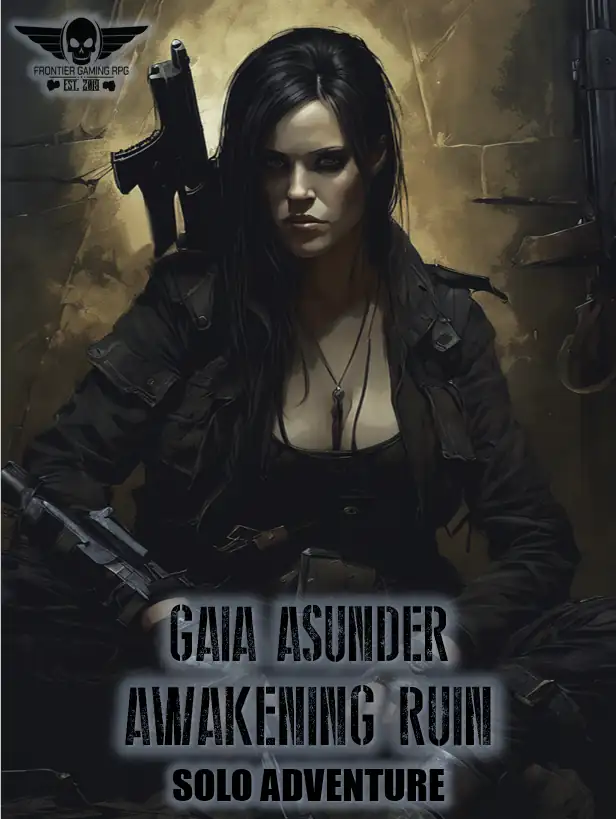 Gaia Asunder - Solo Adventure - Awakening Ruin - Frontier Gaming | DriveThruRPG